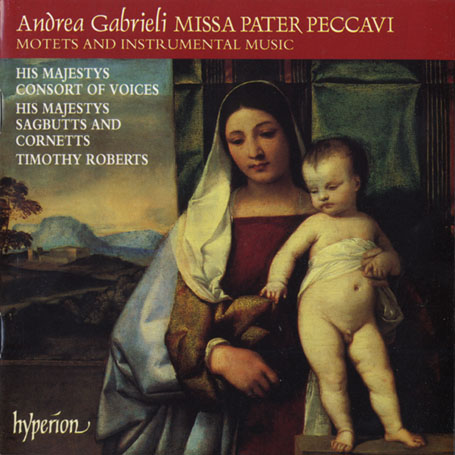 Gabrieli, A Missa Pater peccavi. Motets. Instrumental Music - Gramophone