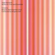 HOLMBOE Works for Choir and Ensemble - Gramophone