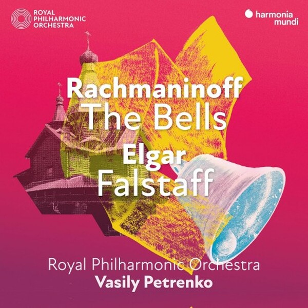 RACHMANINOV The Bells ELGAR Falstaff